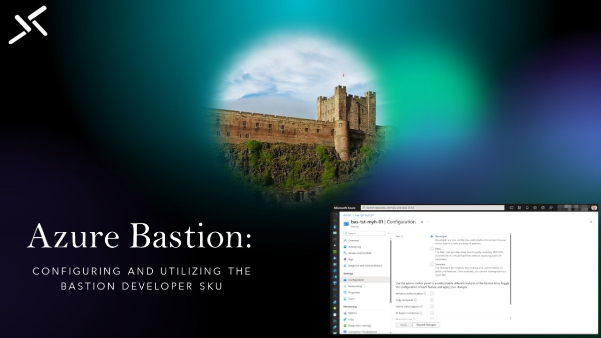 Azure Bastion: Configuring and utilizing the Bastion Developer SKU – Wim Matthyssen