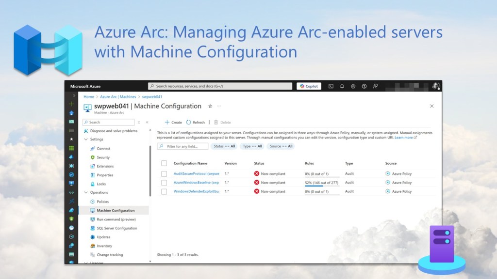 Azure Arc: Managing Azure Arc-enabled servers with Machine ...