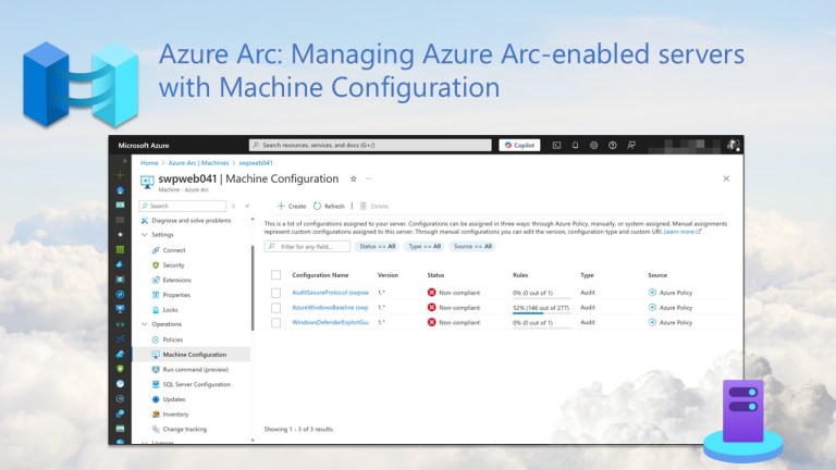 Azure Arc: Managing Azure Arc-enabled servers with Machine ...